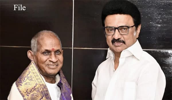 பிறந்தநாளில் இளையராஜாவுக்கு பாராட்டு விழா : முதல்வர் ஸ்டாலின் அறிவிப்பு ...