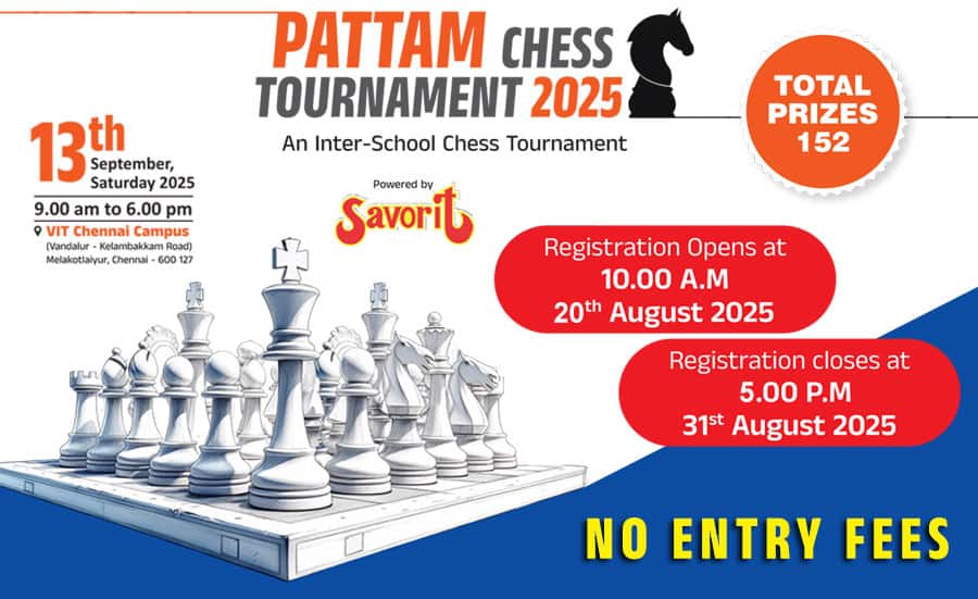 Dinamalar & VIT - Pattam Chess Tournament 2025, Chennai | Inter School ...